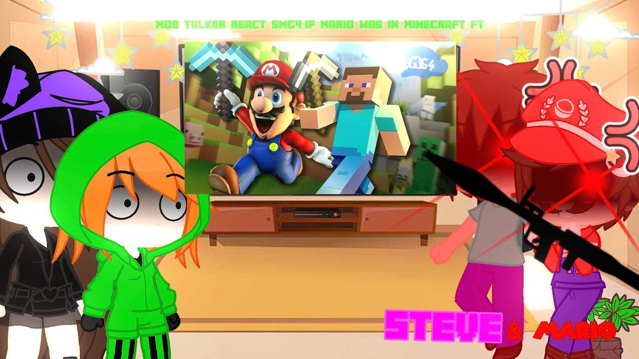 Mob talker react SMG4:If Mario was in Minecraft Ft Steve & Mario ...