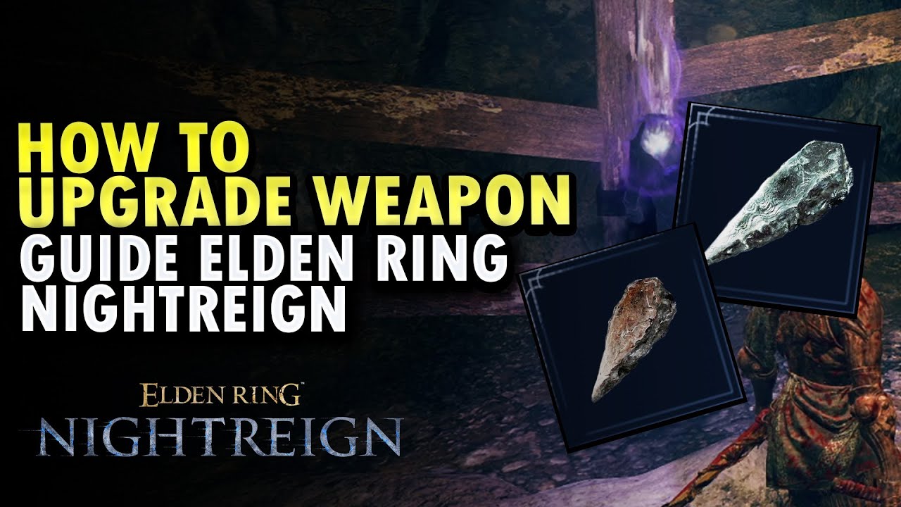 How to Upgrade Weapons In Elden Ring Nightreign - YouTube