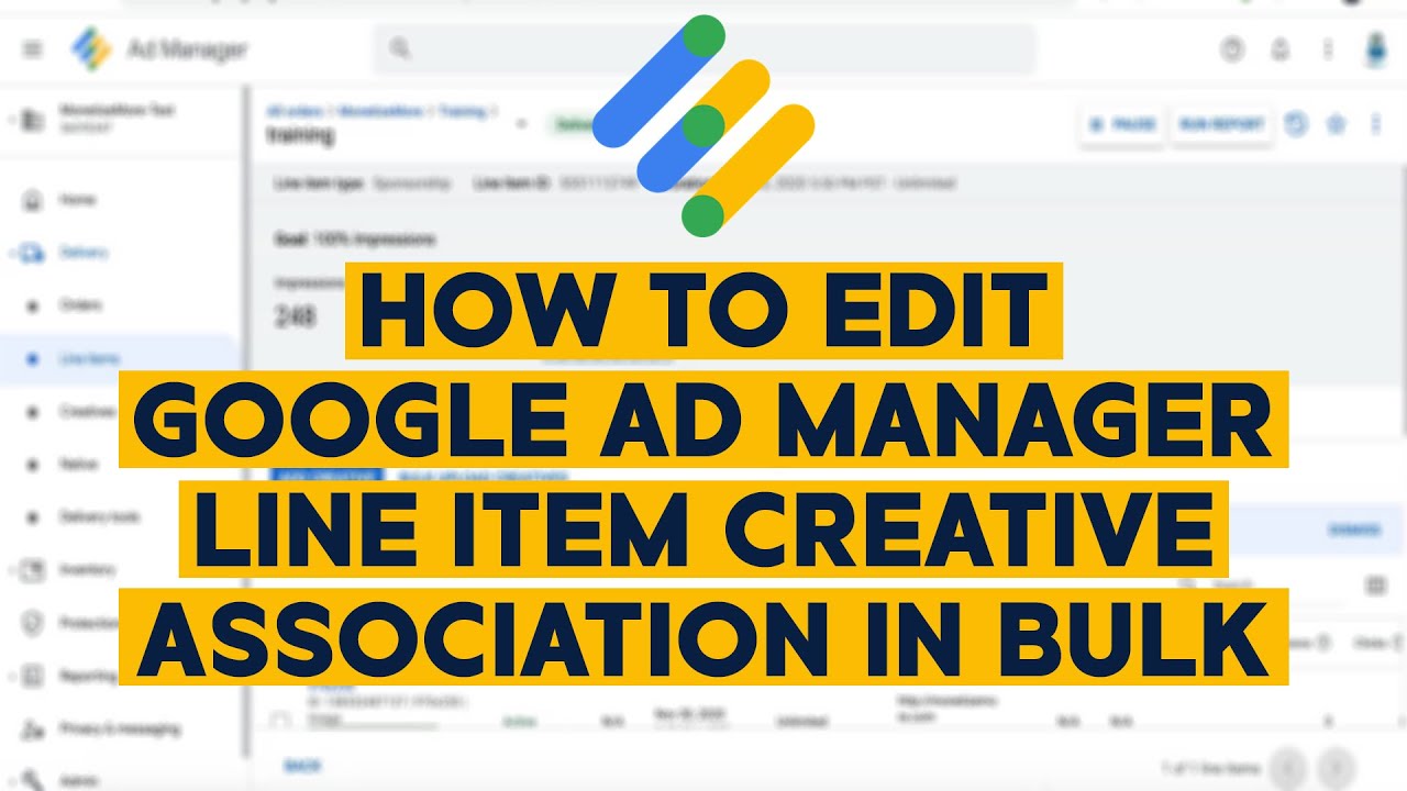 How to Edit Google Ad Manager Line Item Creative Association in Bulk ...