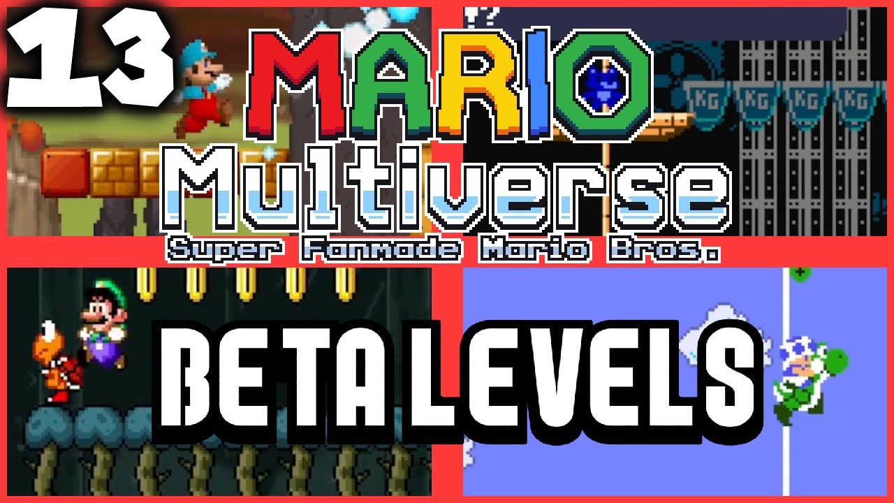 Mario Multiverse: Beta Levels (13) - YouTube