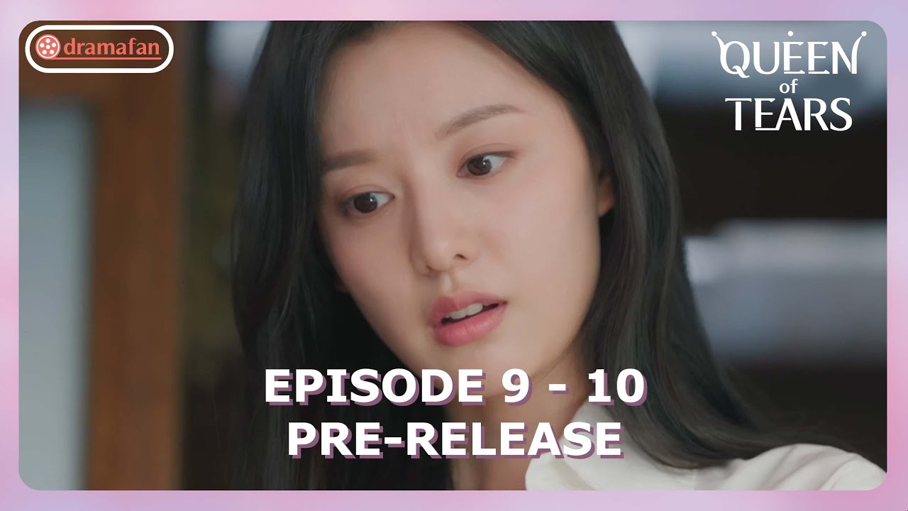 Queen of Tears Episode 9 - 10 Pre-Release [ENG SUB] - YouTube