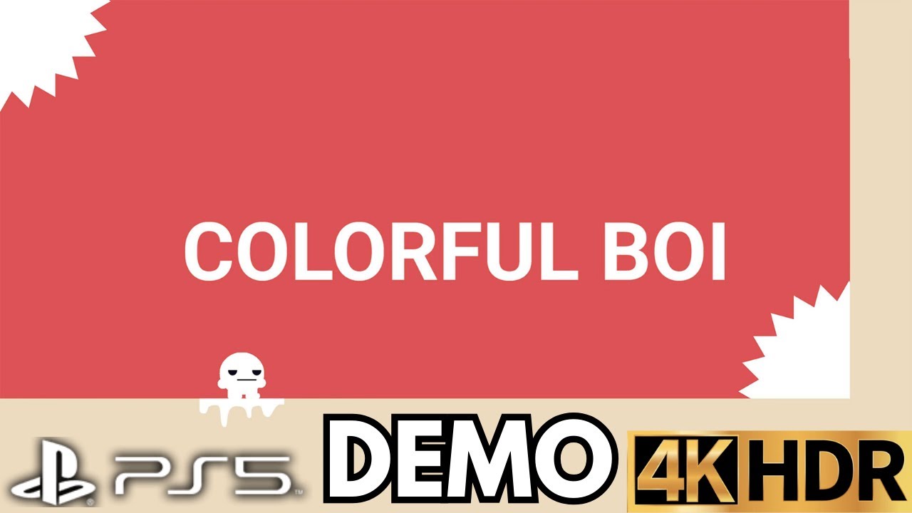 Colorful Boi FULL DEMO Gameplay | PS5, PS4 | 4K HDR (No Commentary ...