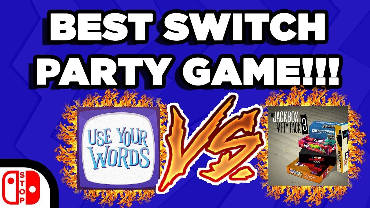 What Is THE BEST SWITCH PARTY GAME!!! (Use Your Words Vs. Jackbox ...