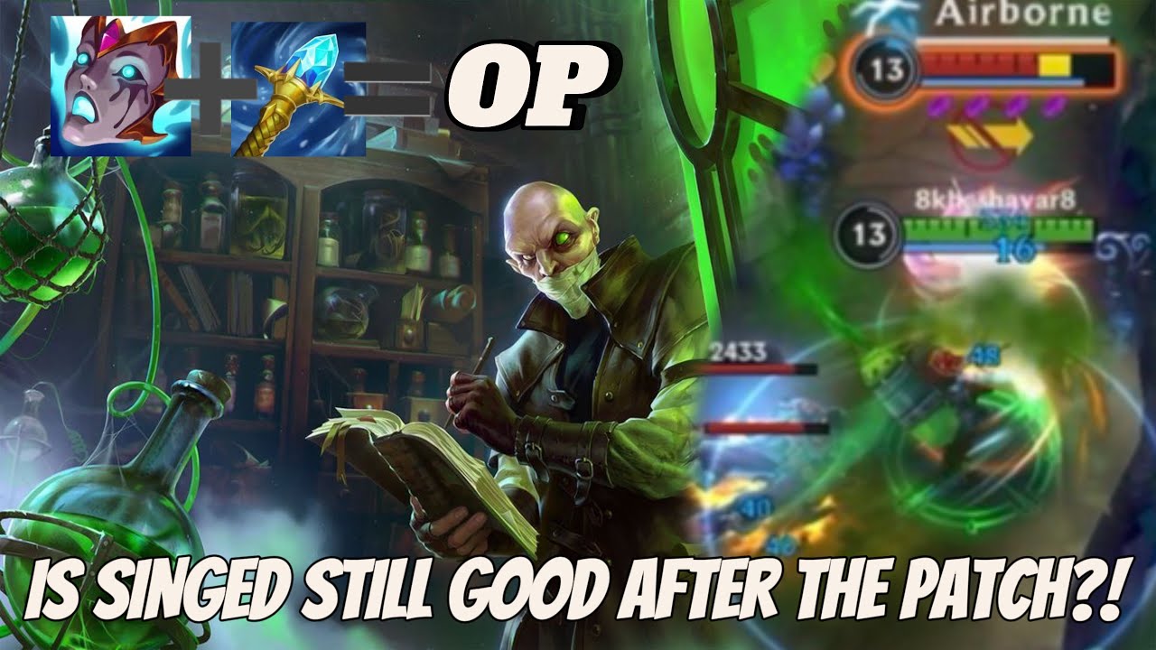 WILD RIFT SINGED BUILD AND RUNES, INCREASED DURABILITY SERVING SINGED ...