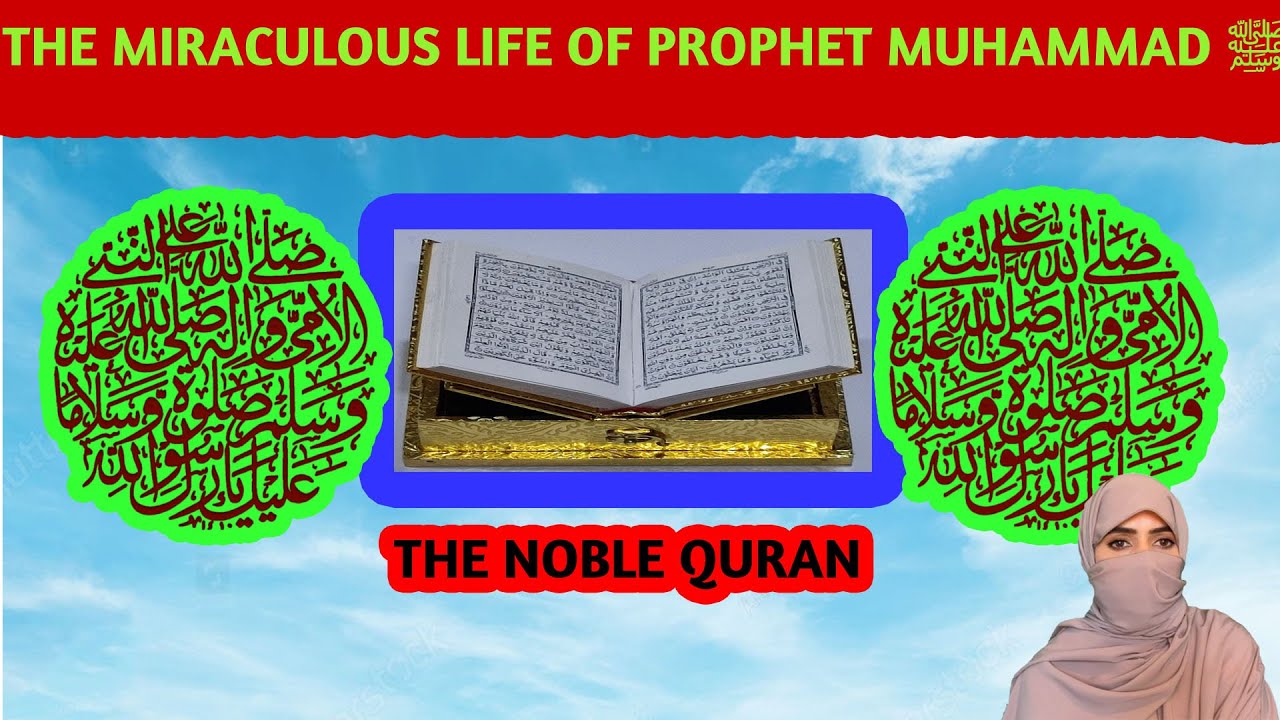 MIRACLES OF PROPHET MUHAMMAD| ﷺ|THE NOBLE QURAN ...
