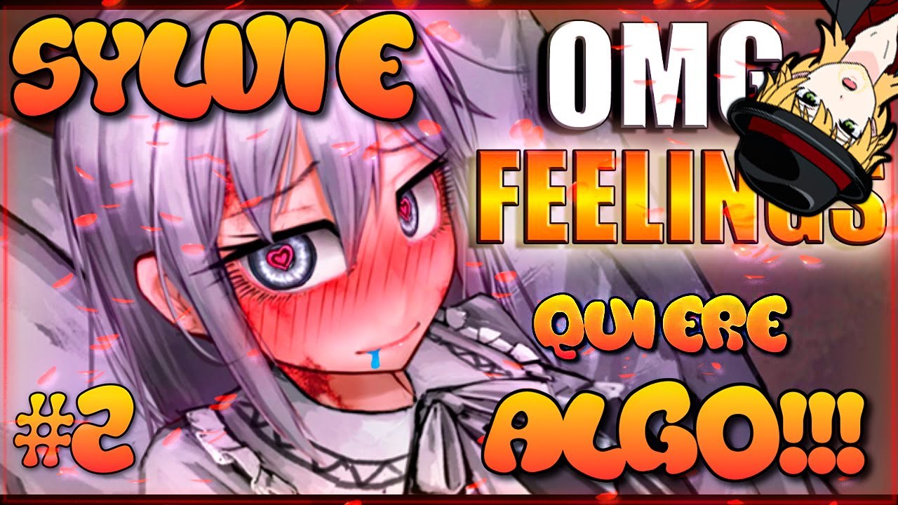 🎮Teaching Feelings - Sylvie Quiere .. Algo.. ( L0L1 Personal ...