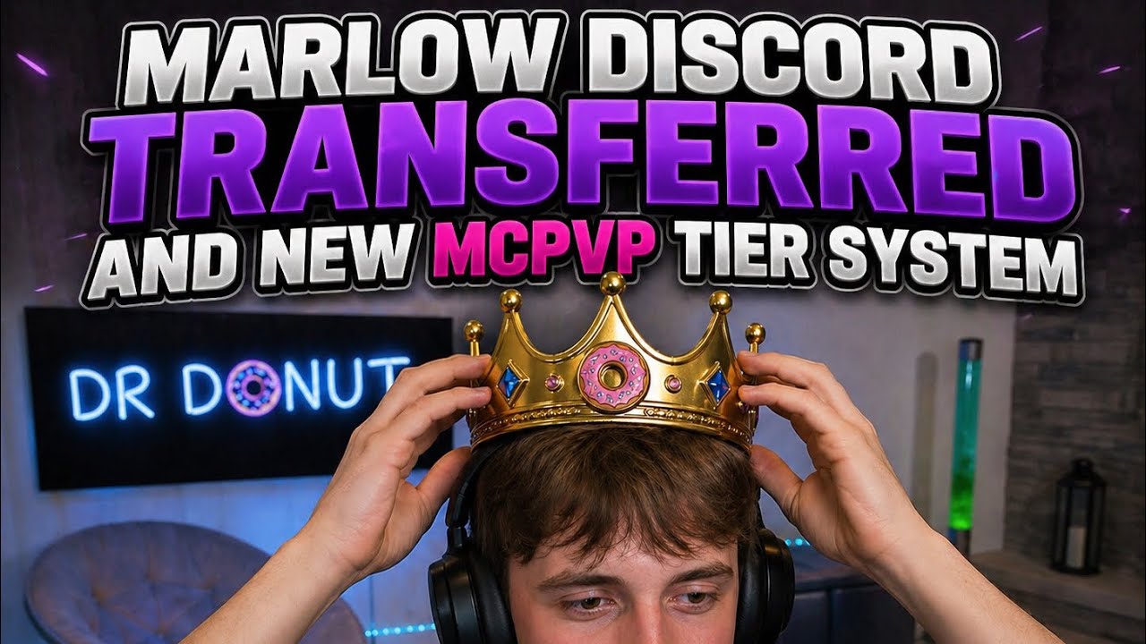 Dr Donut Takes Full Ownership of Marlow’s Discord + New MCPVP Tier ...