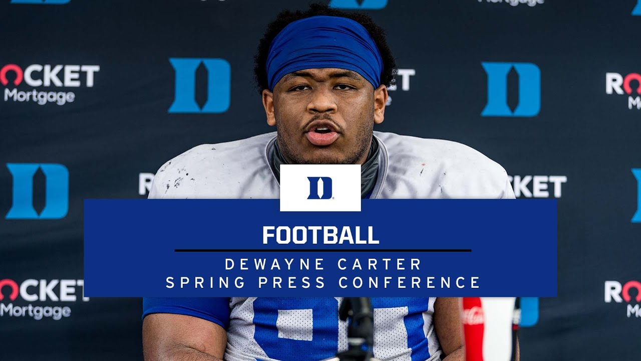 Duke Football: DeWayne Carter Spring 2022 Press Conference - YouTube