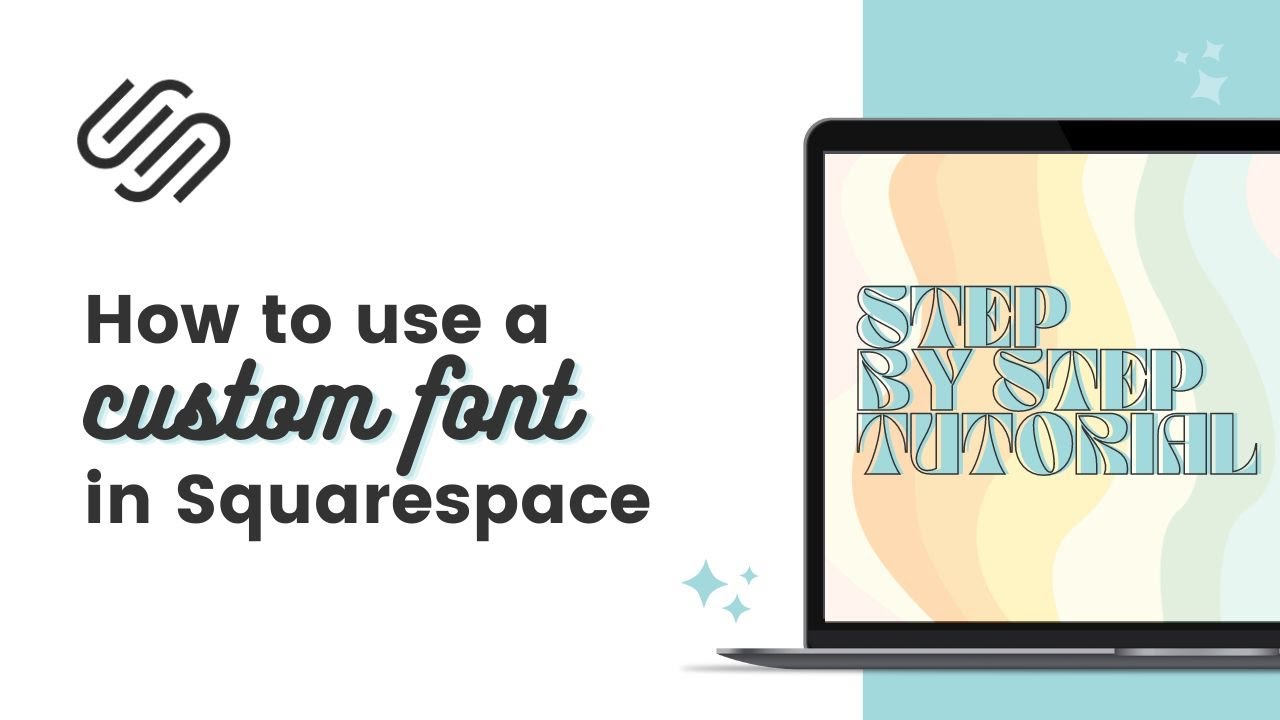 How To Use A Custom Font In Squarespace Install Your Own Font In