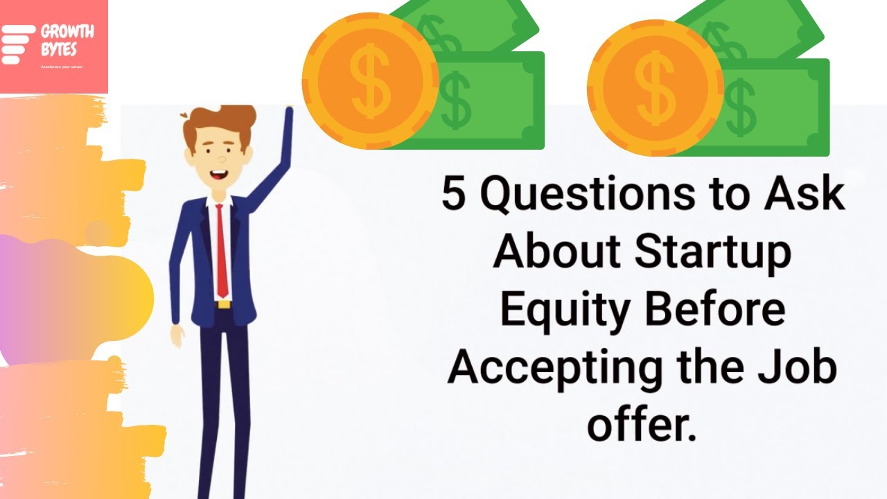 Start up Equity - 5 Questions to ask about startup equity before ...