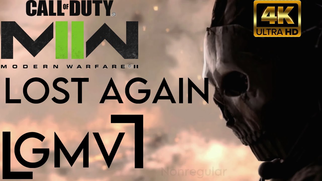 Call of Duty: Modern Warfare II 2022 [GMV] -Kings Elliot- Lost Again. - YouTube