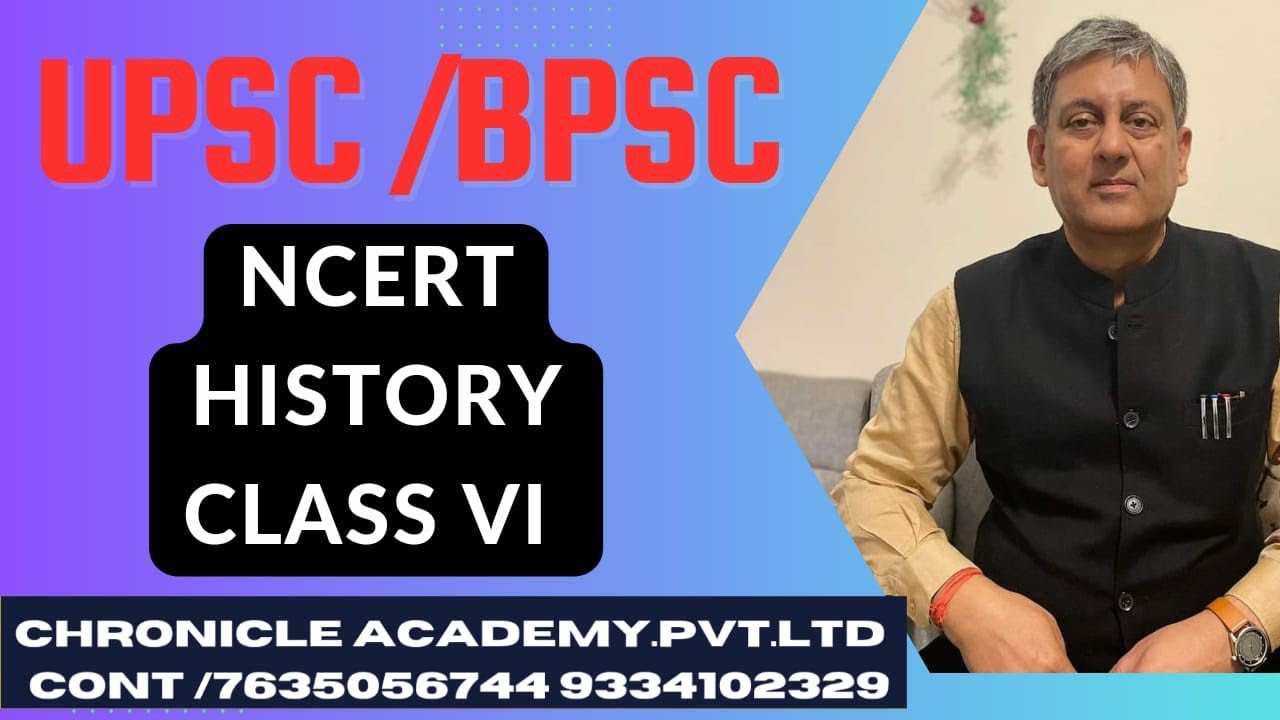HISTORY NCERT CLASS VI INTRODUCTION: What, Where, How and When - YouTube