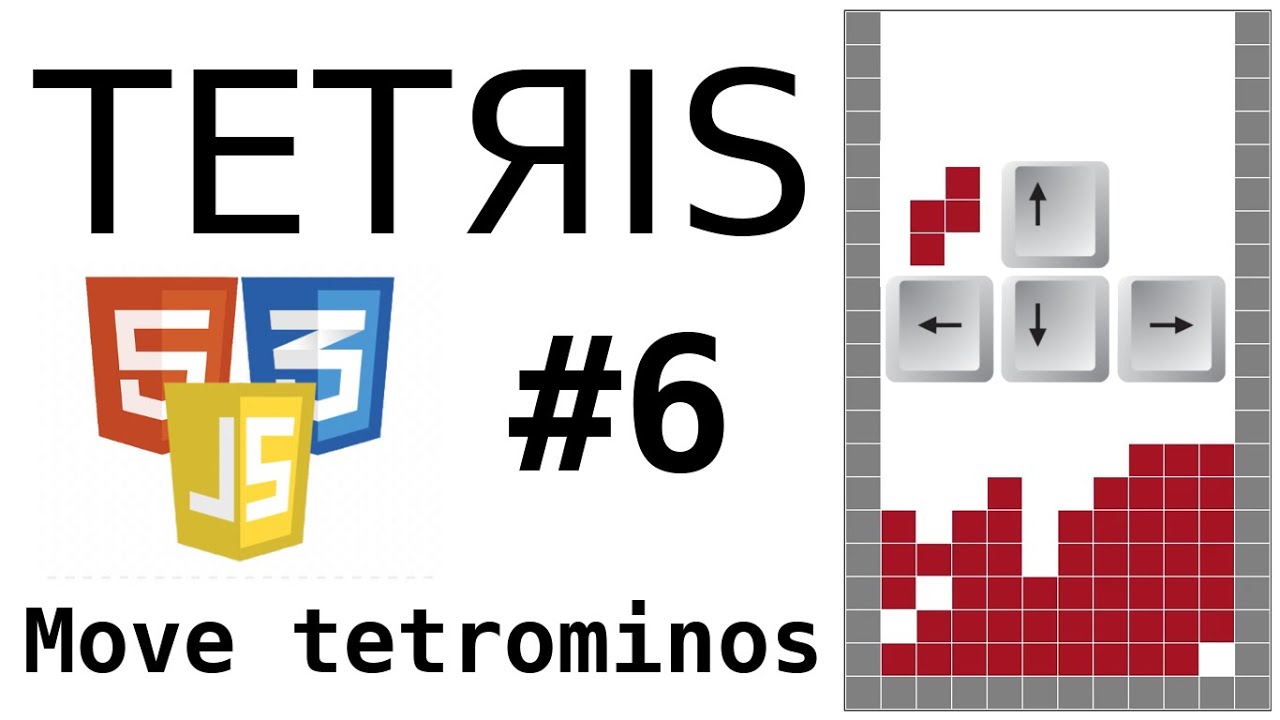 Programming TETRIS in vanilla JavaScript: move tetrominos - YouTube