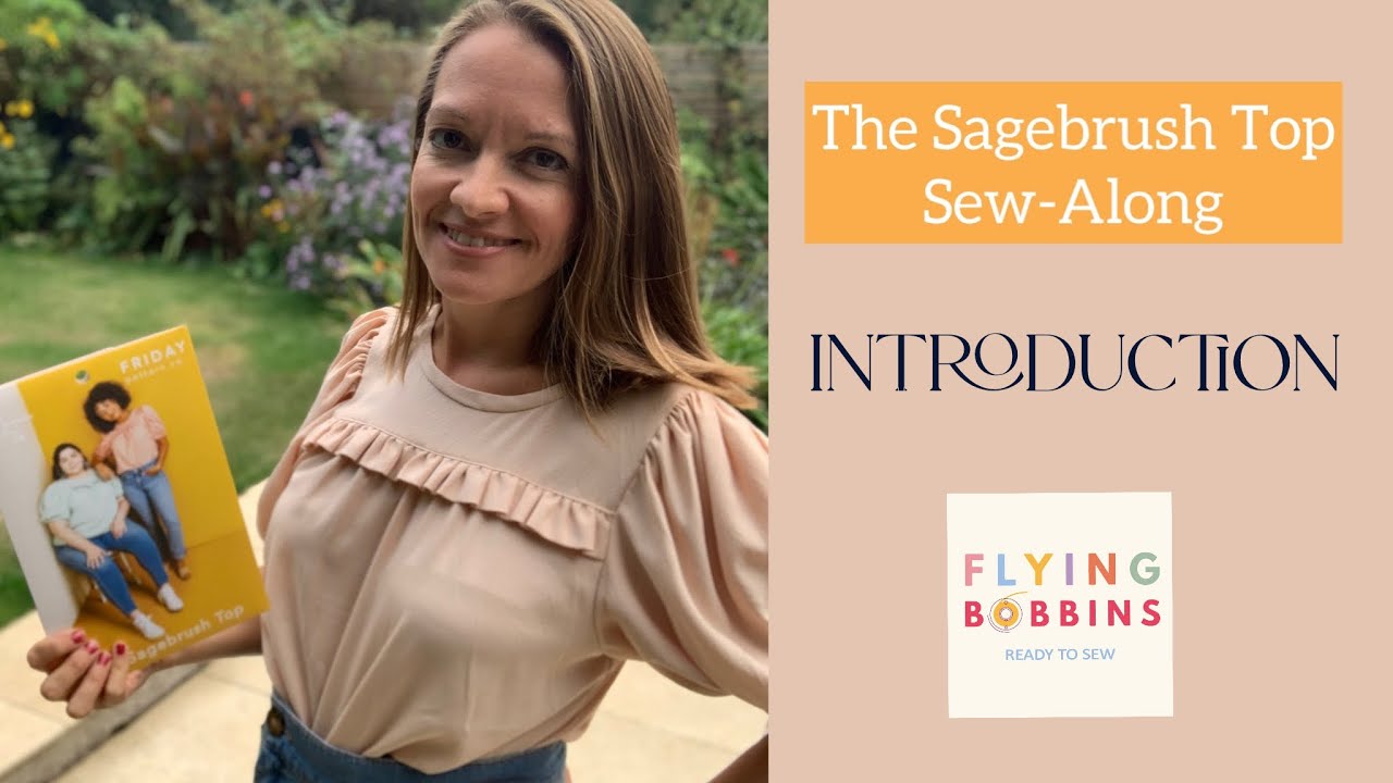 The Sagebrush Top Sew-Along - Introduction & Pattern Review - YouTube