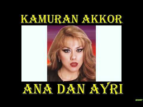 KAMURAN AKKOR - ANADAN AYRI BABADAN AYRI -3- ( UZUN SHORT )