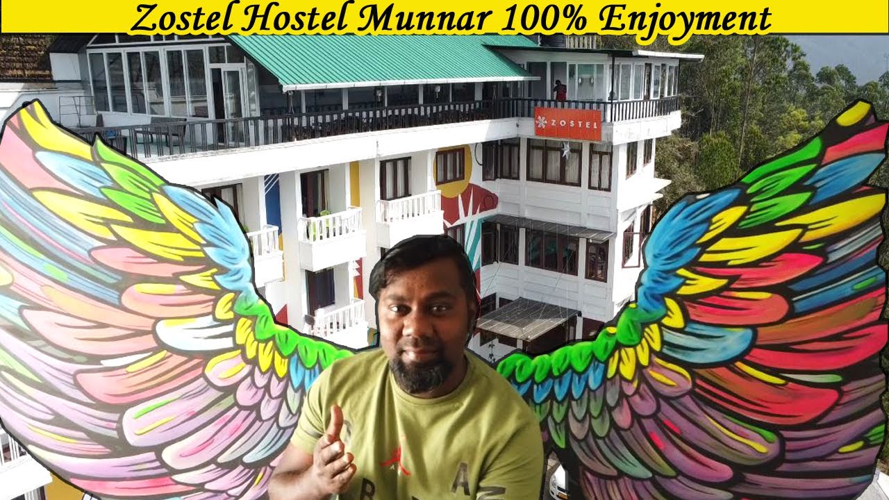 Zostel Hostel Munnar Full of Fun and Enjoyment| Luxury Stay in Munnar - YouTube