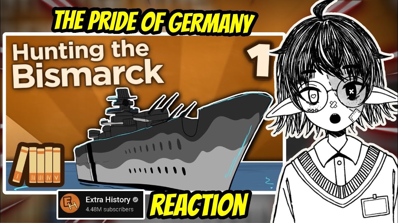 I've Missed Extra History! | Hunting the Bismarck 1: The Pride of ...