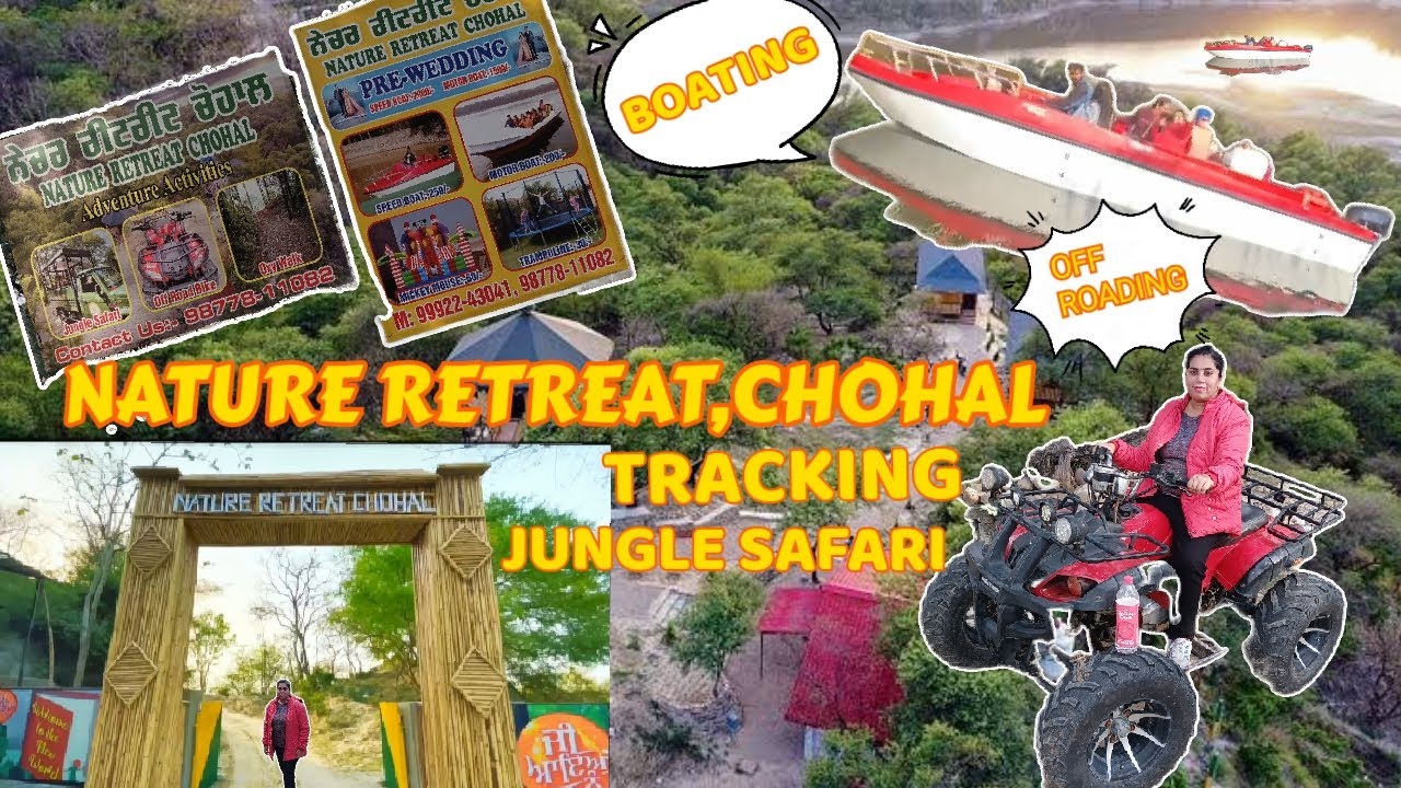 NATURE RETREAT CHOHAL || TRACKING || OFF ROAD BIKE || BOATING || JUNGLE ...