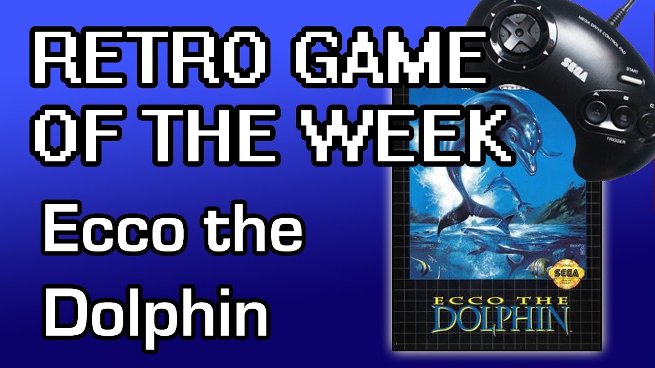 Retro Game of the Week - Ecco the Dolphin (Sega Megadrive / Genesis ...