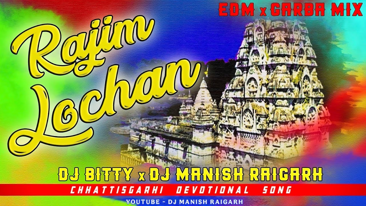 Rajim Lochan Naam Hai (EDM + Garba Mix) 🔥 | CG DJ Song Remix | DJ ...