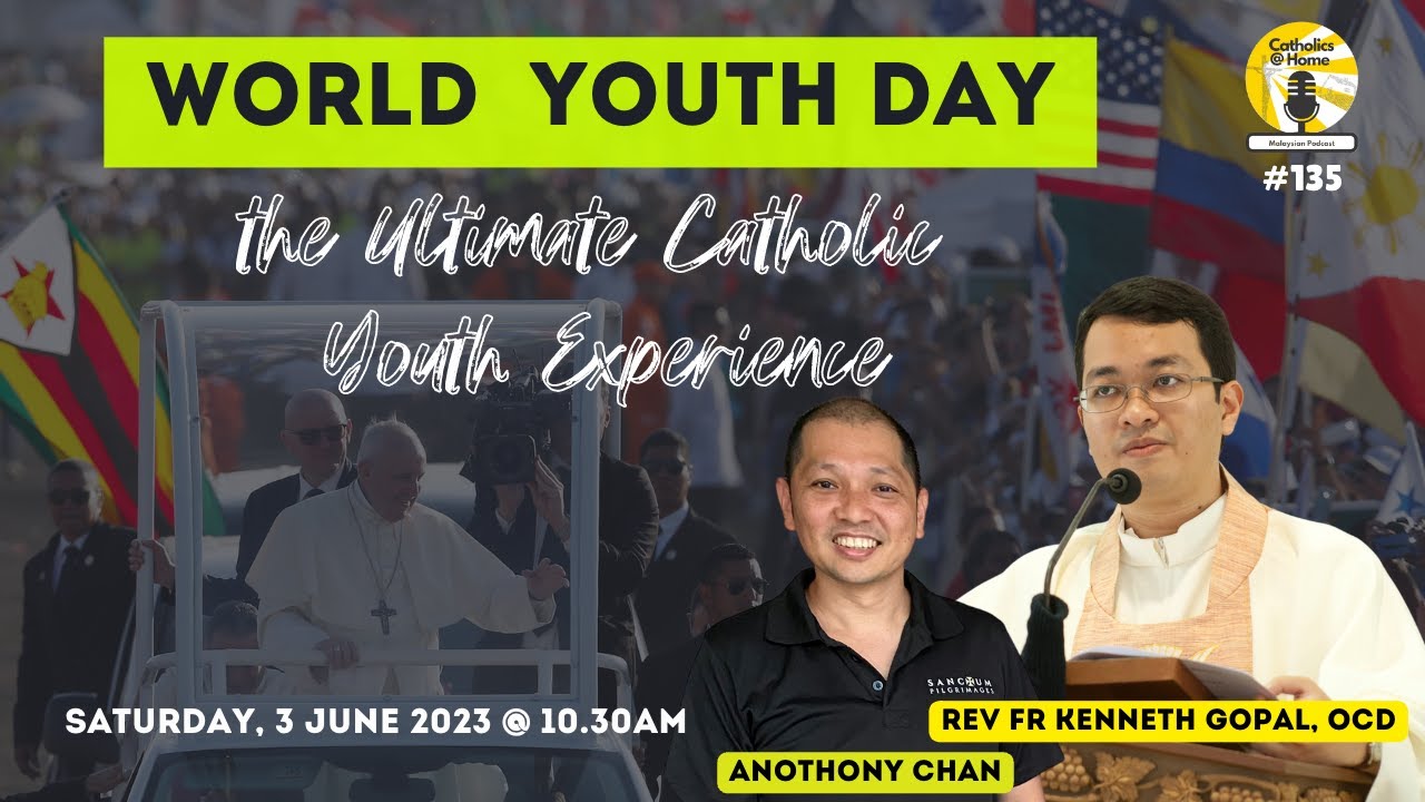 World Youth Day: The Ultimate Catholic Youth Experience with Fr ...