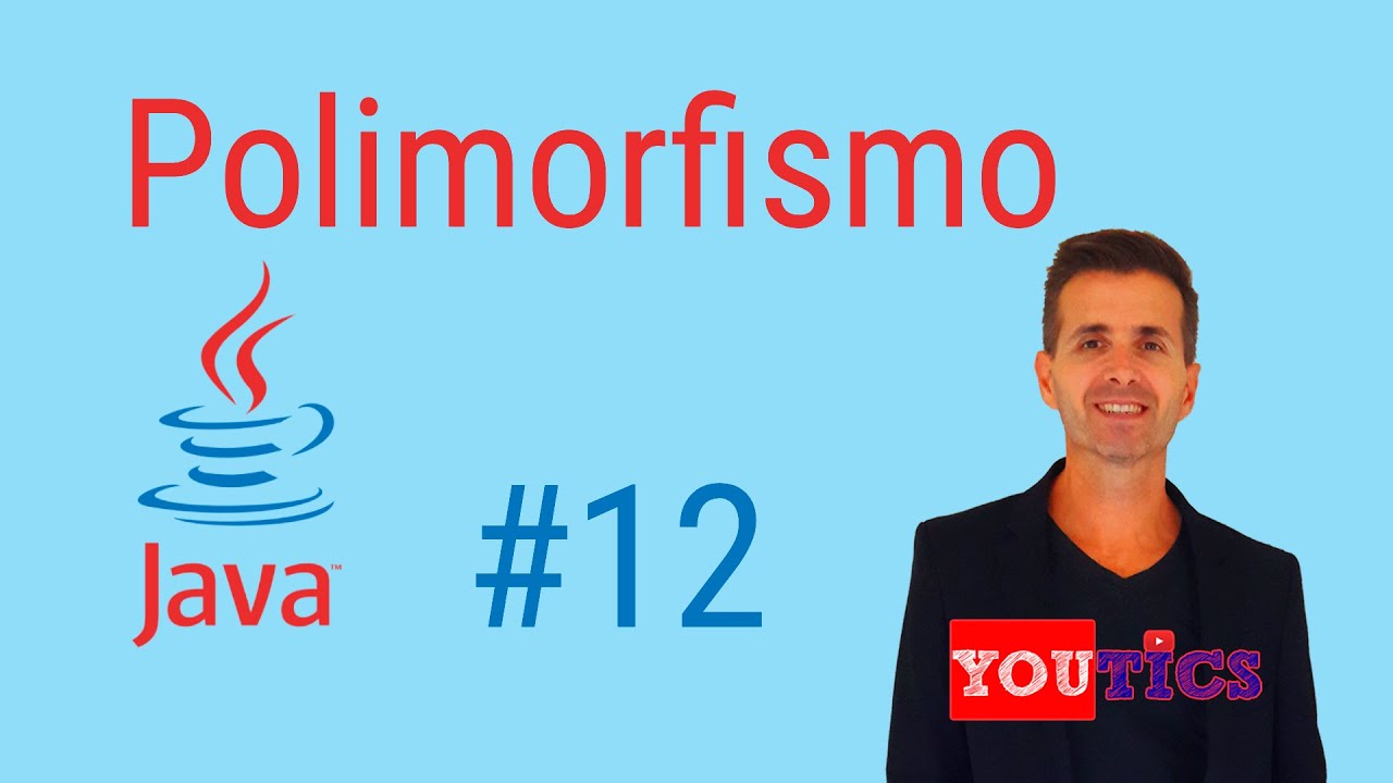 Curso de Java 2023 | Polimorfismo en la Programación Orientada a Objetos #12 - YouTube