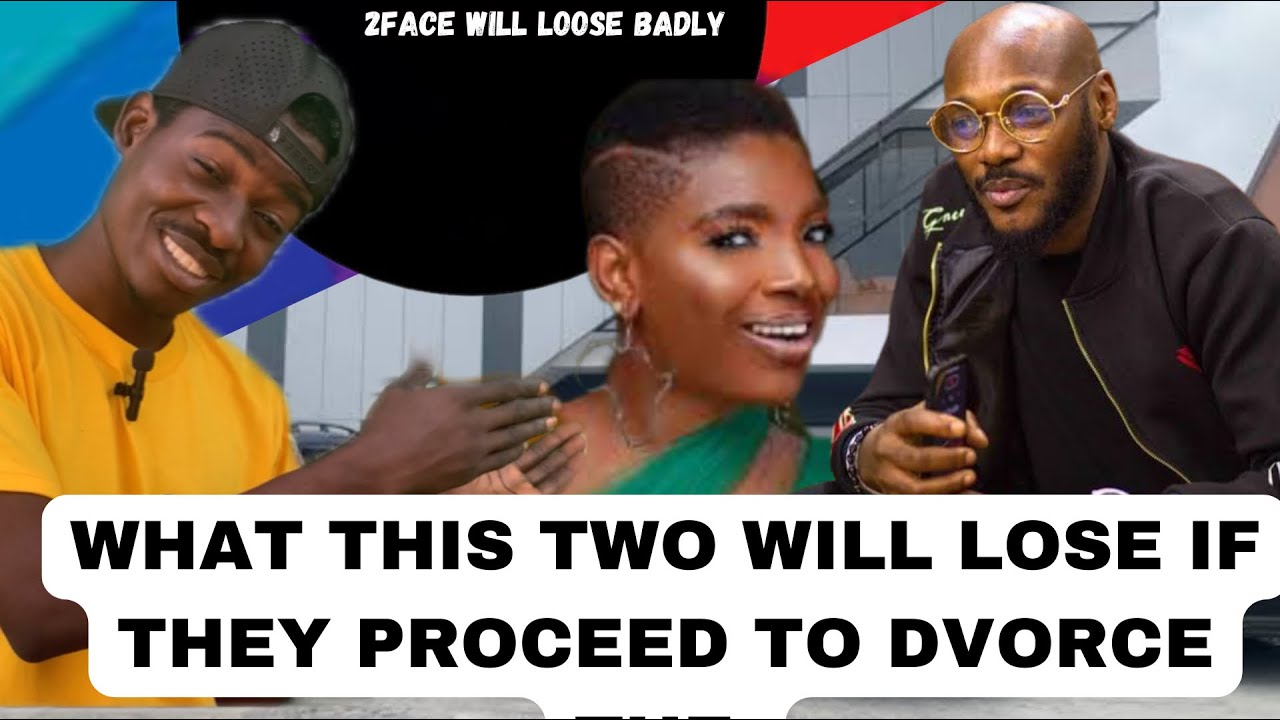 2 things 2face will loose if this divorce push through - YouTube