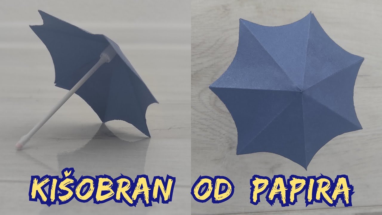 KAKO NAPRAVITI KIŠOBRAN OD PAPIRA BRZO I JEDNOSTAVNO - KISOBRAN OD ...