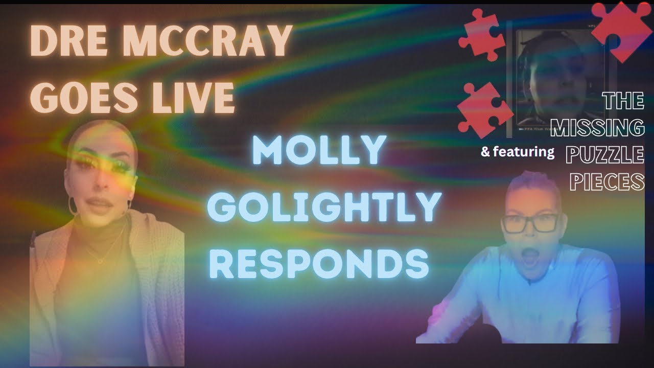 Molly Golightly Responds to Dre Mccray - YouTube