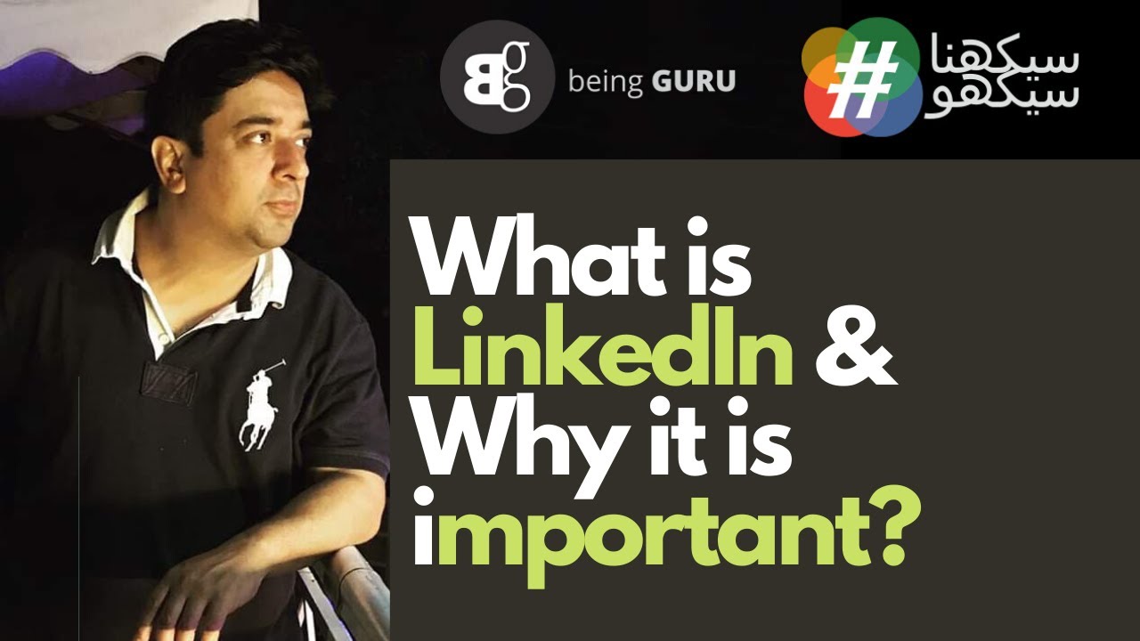 #33 DM Course | LinkedIN | What is LinkedIn & Why it is important ...