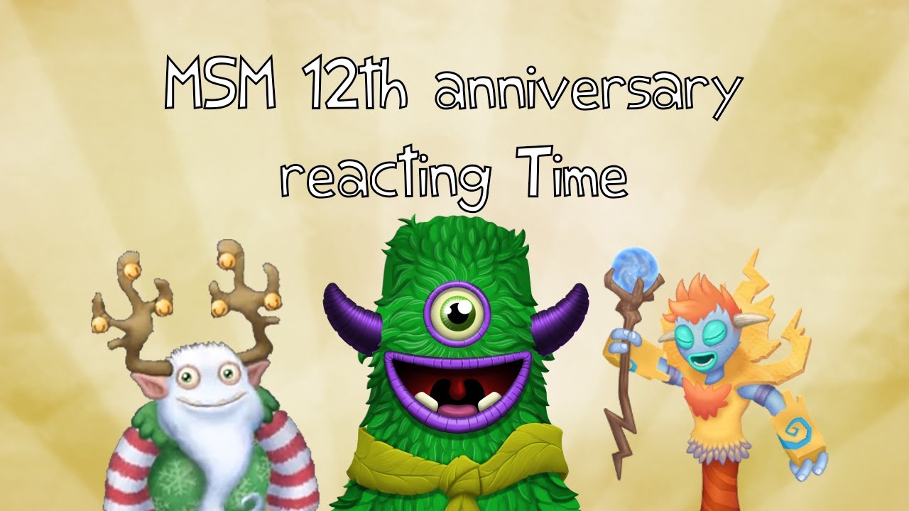 MSM 12th anniversary Reacting Time and other stuff! - YouTube