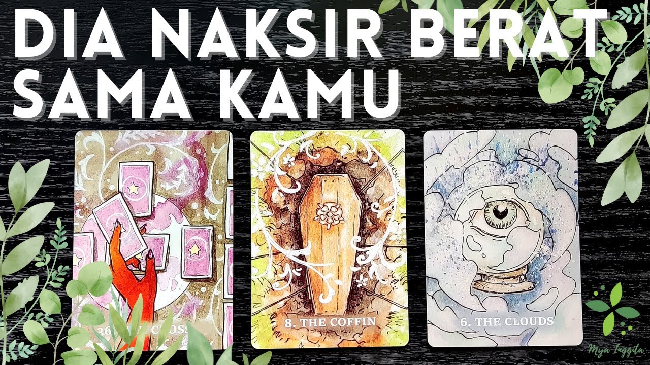 DIA NAKSIR BERAT SAMA KAMU | PILIH KARTU TAROT - YouTube