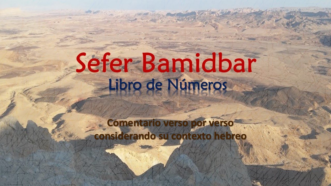 Introducción al Libro de Números 'Un viaje por el desierto' - YouTube