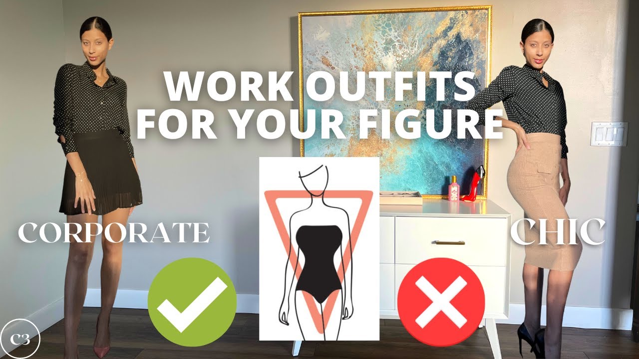 How To Dress For Your Body Type 5 Corporate Chic Outfit Ideas Youtube