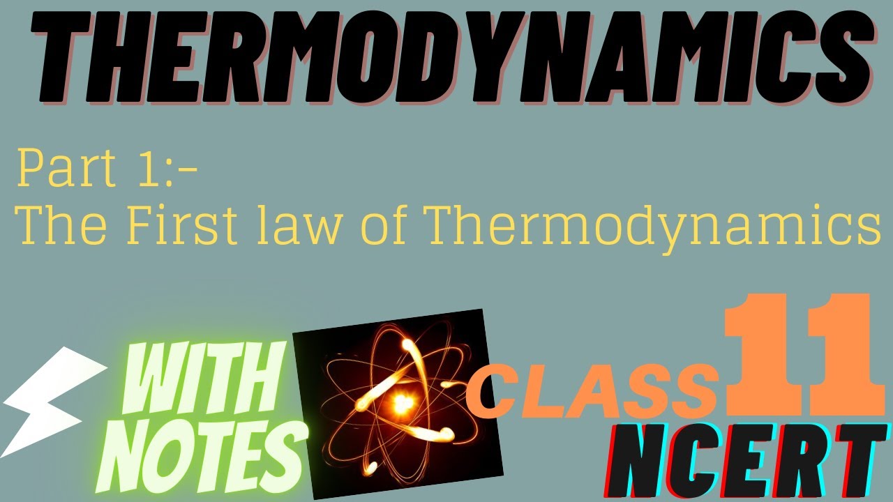THERMODYNAMICS|| PART 1 || Chemistry || CLASS 11 || NCERT || NOTES ...