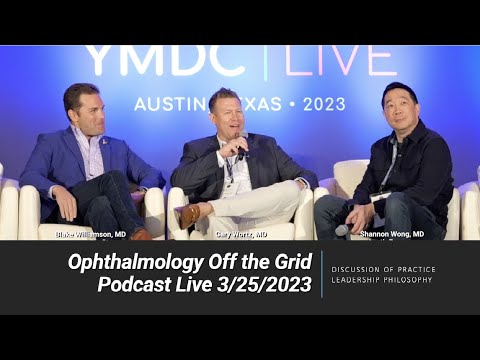 Ophthalmology of the Grid 3/25/2023. Blake Williamson, MD, MPH, Gary ...