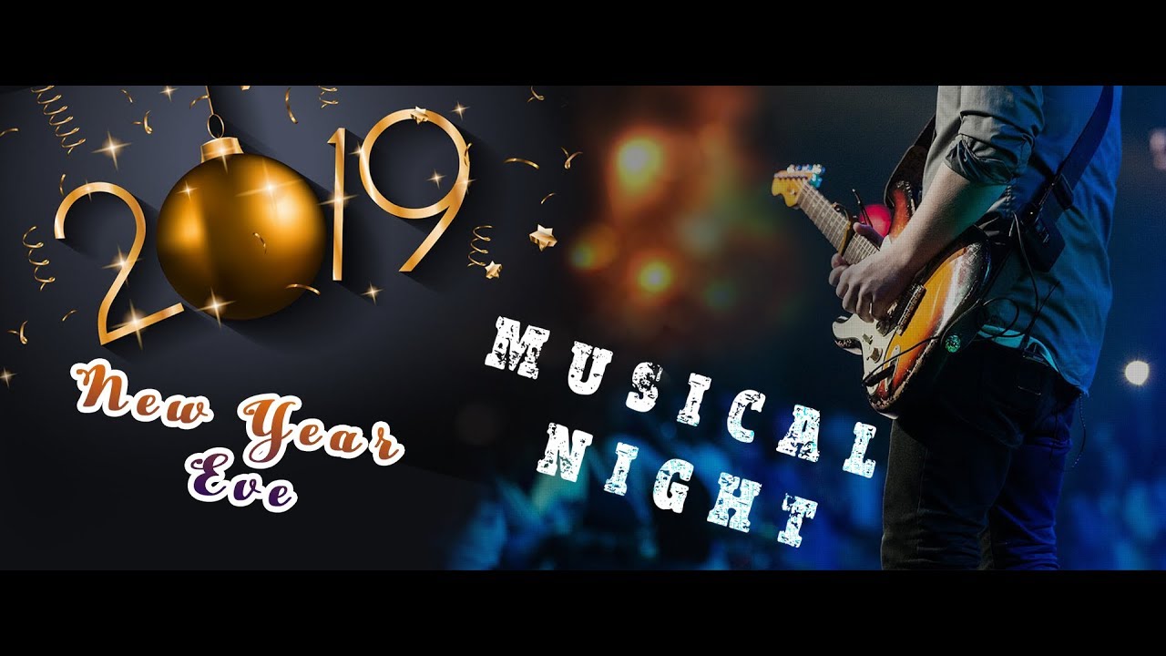 New Year Event with a Grand Musical Night 2019 - YouTube