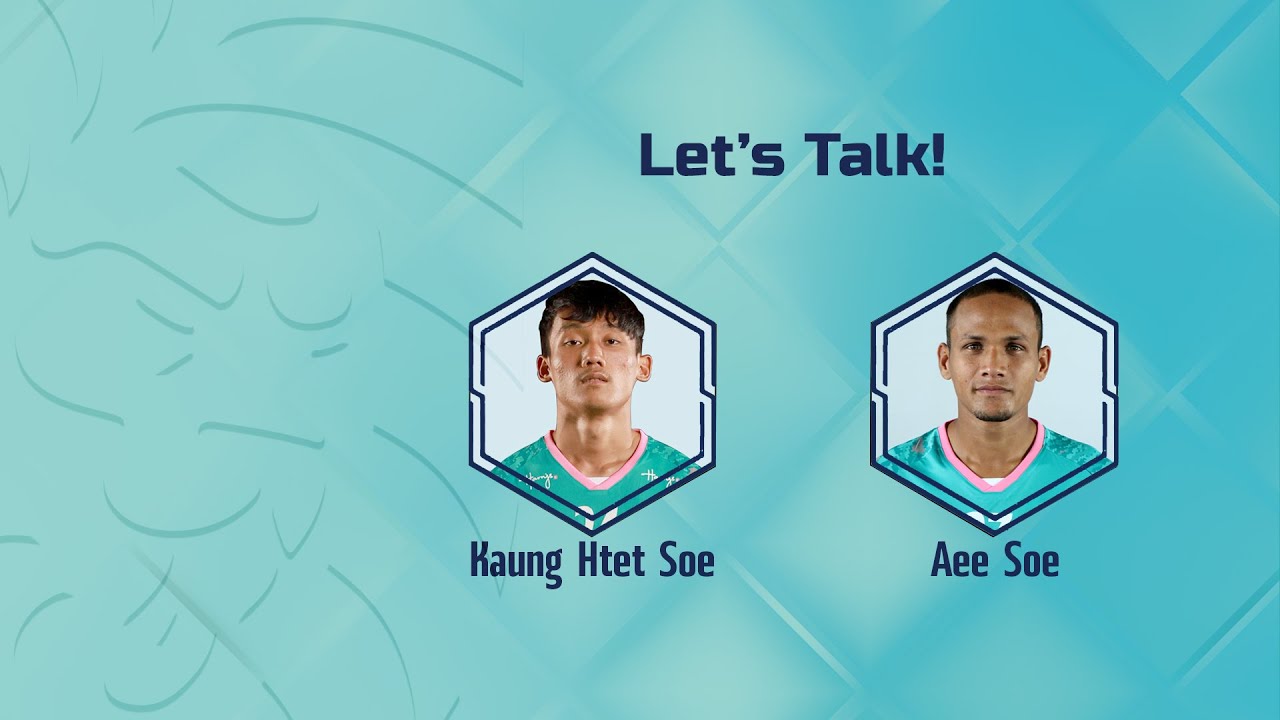 Let's Talk! {Kaung Htet Soe & Aee Soe} - YouTube