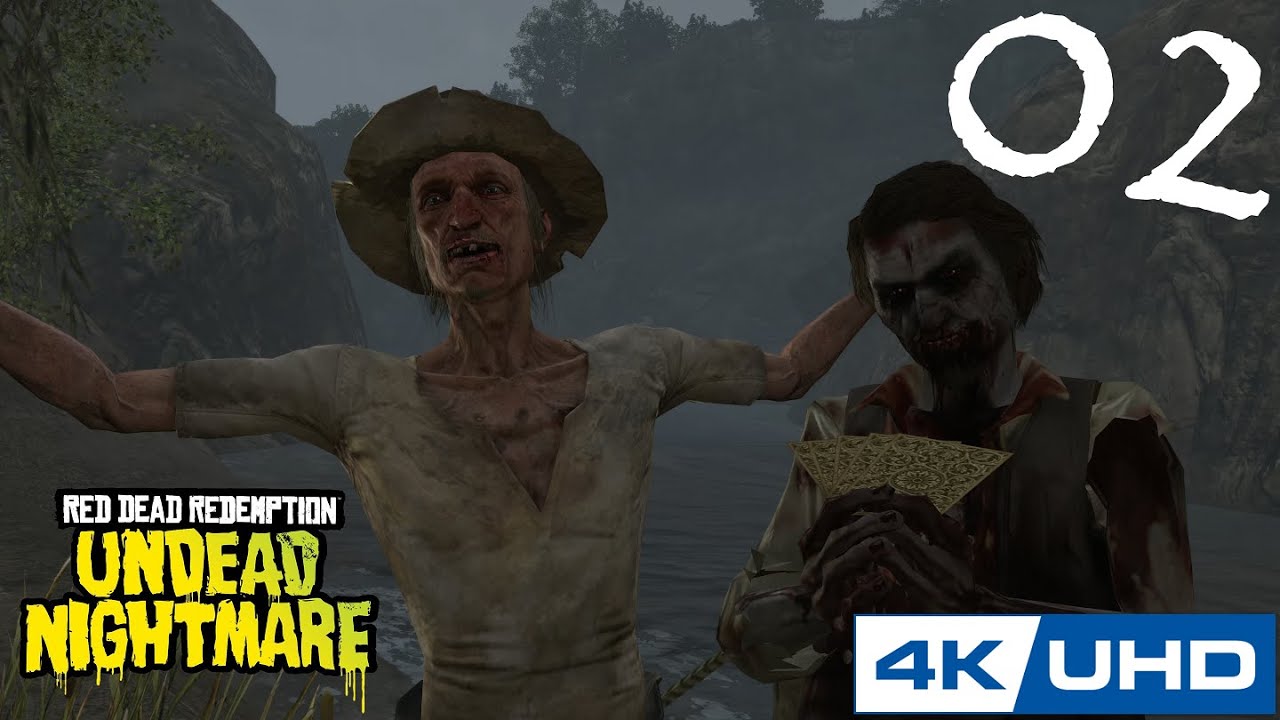 [4K] Red Dead Redemption: Undead Nightmare - Playthrough - Part 2 ...