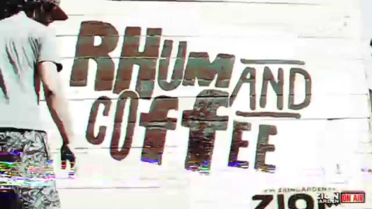 RHUM & COFFEE - TRAILER - ZION GARDEN 2015 - YouTube