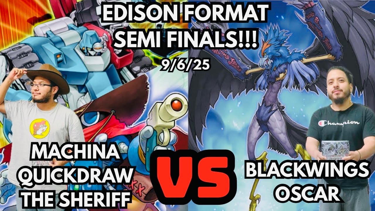 Edison Format Semi Finals: Machina Quickdraw Vs Blackwings! - YouTube