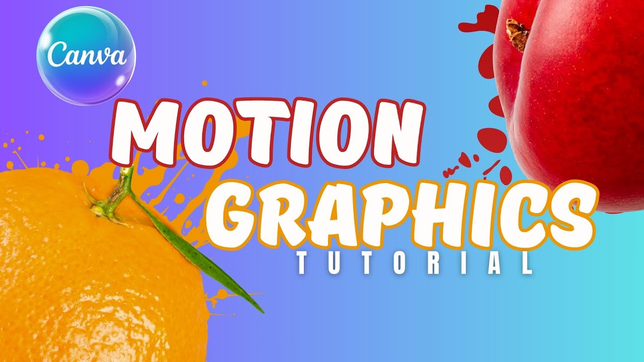 Fruits Motion Graphics | Canva Tutorial - YouTube