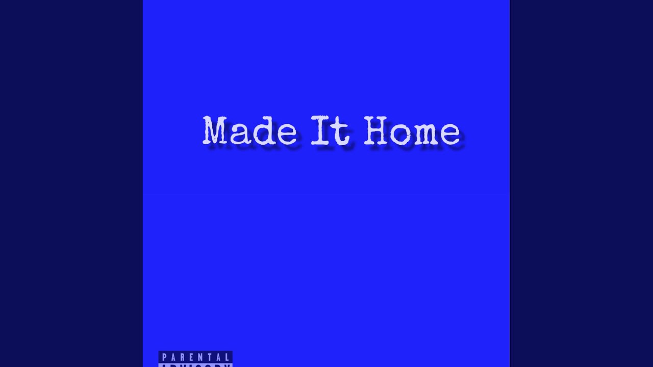 Made It Home - YouTube