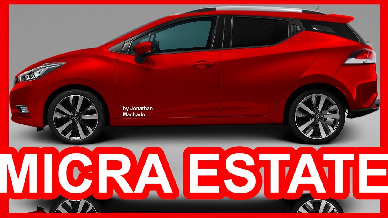 PHOTOSHOP Novo Nissan March Micra Estate 2017 G5 #NISSAN - YouTube