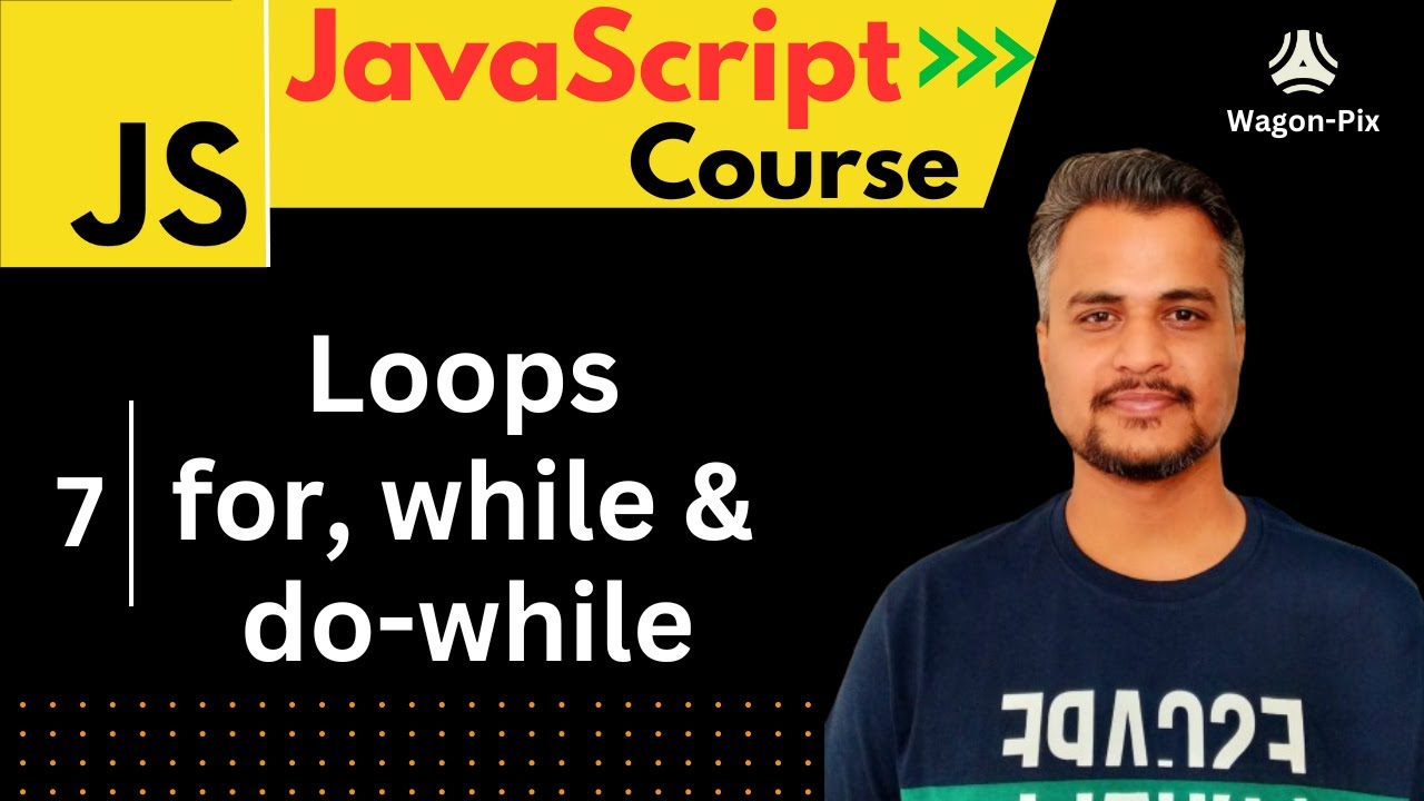 Loops For Loop While And Do While Loop In Javascript Youtube 8796