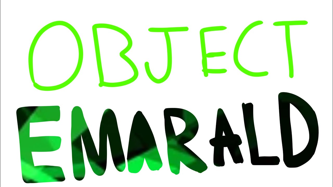 OBJECT EMERALD|| official intro...? - YouTube