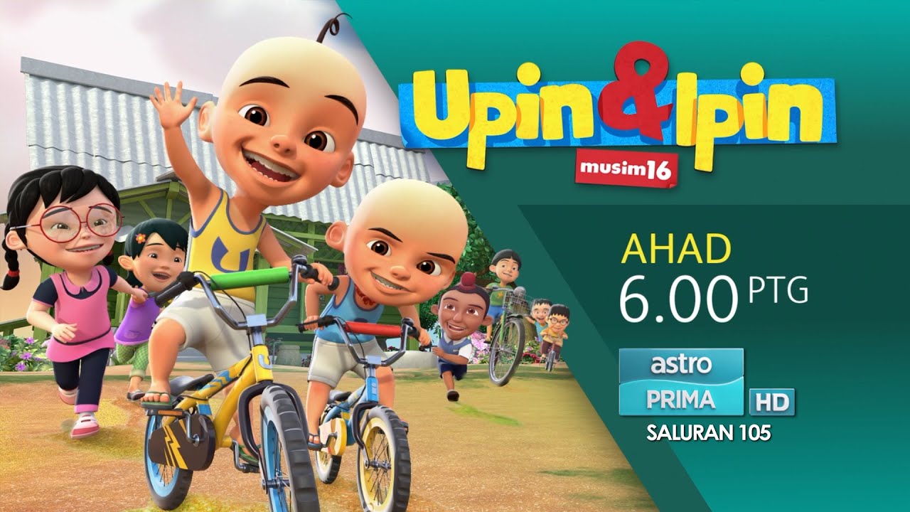 Saksikan Upin & Ipin Musim 16 di Astro Prima - YouTube