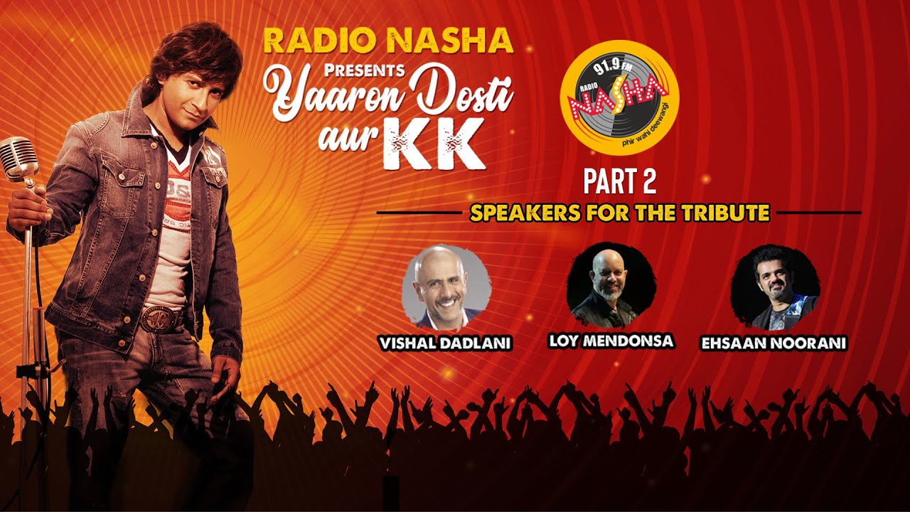 Yaaron Dosti Aur KK | A Special Tribute to KK | PART 2 |RJ Rohini | RJ ...