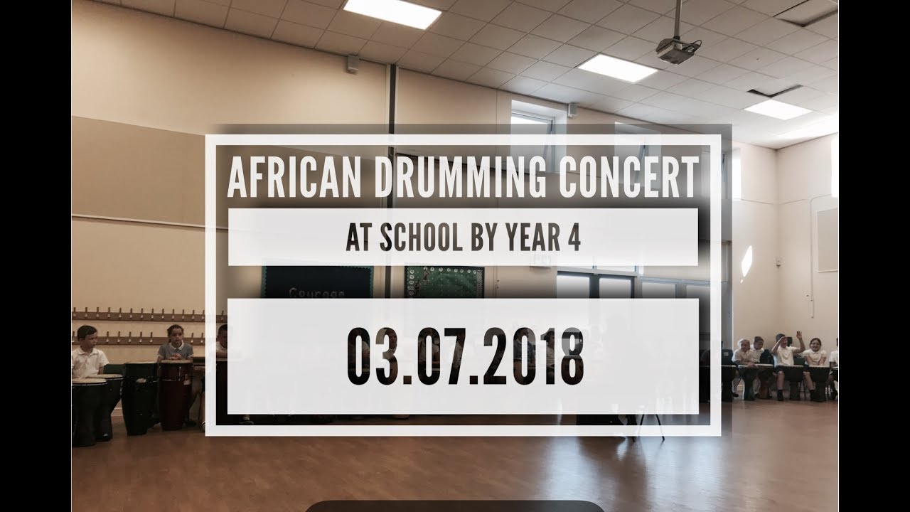 UK. AFRICAN DRUMMING CONCERT AT SCHOOL BY YEAR 4 || ВЫСТУПЛЕНИЕ 4-ГО ...