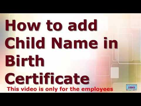 How to add Child Name in the Birth Certificate ( for Employees training ...